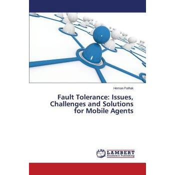 Fault Tolerance: Issues, Challenges and Solution