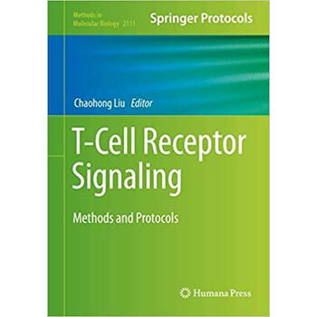 T-Cell Receptor Signaling: Methods and Protocols