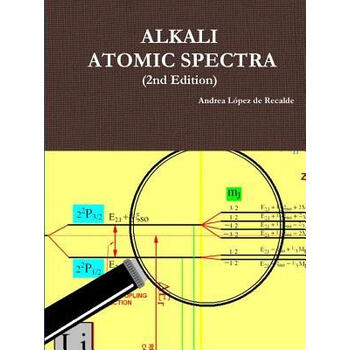 Alkali Atomic Spectra - 2nd Edition