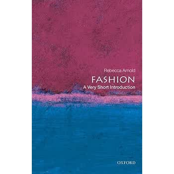 牛津通识读本：时尚 Fashion: A Very Short Introduction