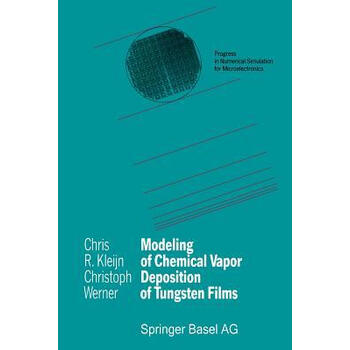 Modeling of Chemical Vapor Deposition of Tungst