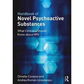 Handbook of Novel Psychoactive Substances: What