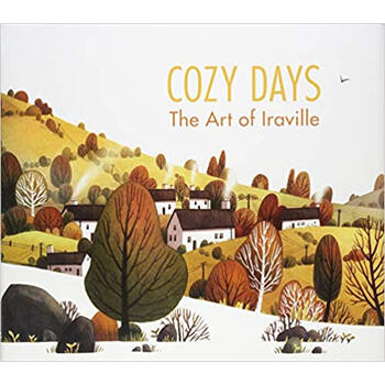 英文原版Cozy Days：The Art of Iraville 舒服的日子插画艺术德国插画师