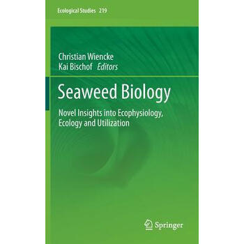 Seaweed Biology: Novel Insights Into Ecophysiolo