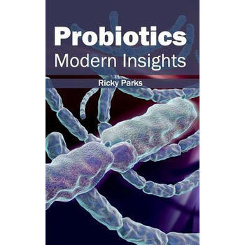 Probiotics: Modern Insights