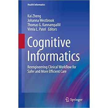 Cognitive Informatics: Reengineering Clinical Wo