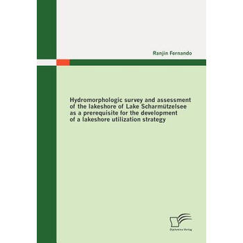 Hydromorphologic Survey and Assessment of the La
