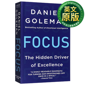 专注 英文原版 Focus The Hidden Driver of Excellence 情商之父