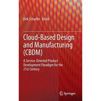 Cloud-Based Design and Manufacturing (Cbdm): A S
