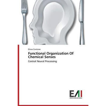 Functional Organization of Chemical Senses