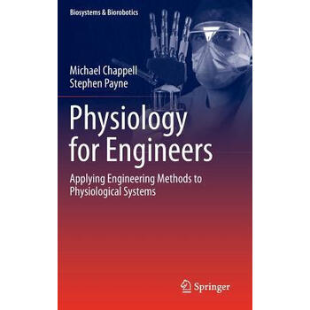 Physiology for Engineers: Applying Engineering M