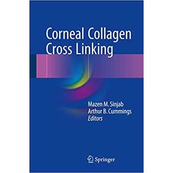 Corneal Collagen Cross Linking