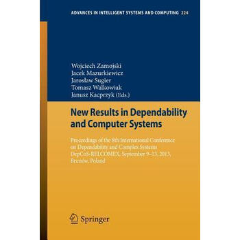 New Results in Dependability and Computer System