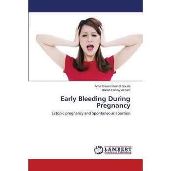 Early Bleeding During Pregnancy