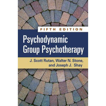 Psychodynamic Group Psychotherapy, Fifth Editio