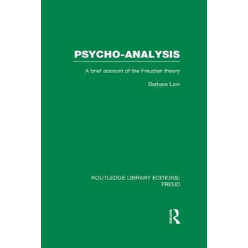 Psycho-Analysis: A Brief Account of the Freudia