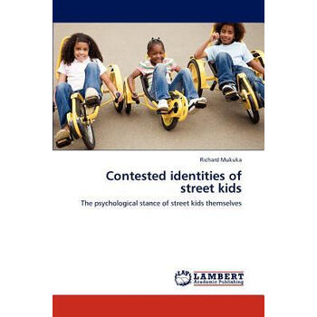 Contested Identities of Street Kids