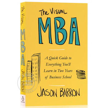 图解MBA Visual MBA: A Quick Guide to Everythin...