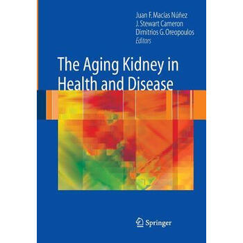 The Aging Kidney in Health and Disease (2008)