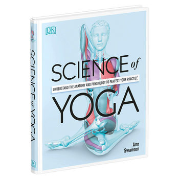 英文原版 瑜伽科学 Science Of Yoga Ann Swanson DK 现代瑜伽书籍 英文