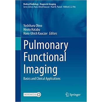 Pulmonary Functional Imaging: Basics and Clinica