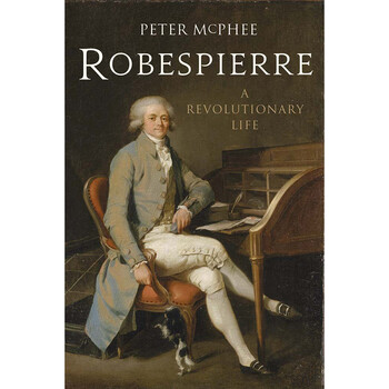 罗伯斯庇尔革命的一生 英文人物传记Robespierre: Revolutionary Life