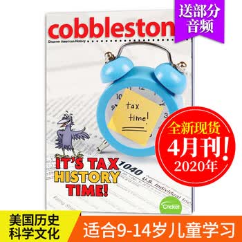 【送部分音频】Cobblestone 鹅卵石 美国儿童英语课外阅读期刊9-14岁青少年历史读物杂志 2020年4月刊