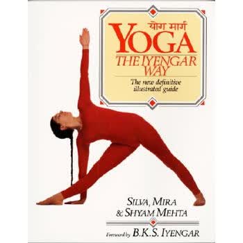 Yoga: The Iyengar Way
