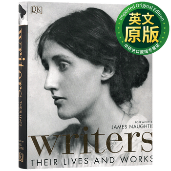 DK伟大的作家英文原版 Writers Their Lives and Works 他们的生活和作品