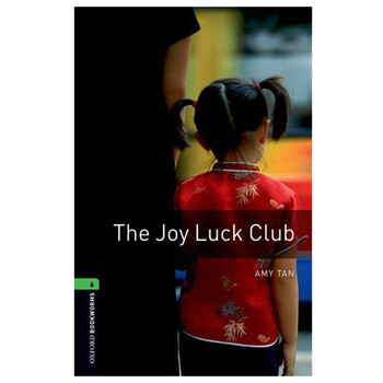 Oxford Bookworms Library: Level 6: The Joy Luck Club 6级：喜福会(英文原版)