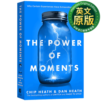 瞬间的力量 英文原版 The Power of Moments 让创意更有黏性作者新书