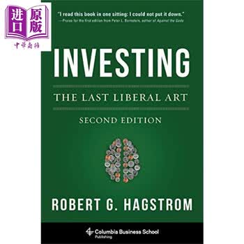 股票投资智慧 英文原版Investing The Last Liberal Art Hagstrom