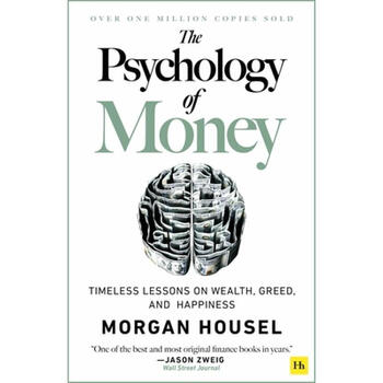金钱心理学 The Psychology of Money: Timeless Less...