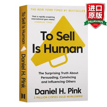 英文原版 全新销售 To Sell is Human 说服他人 从改变自己开始