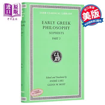 Early Greek Philosophy Volume IX Andre Laks