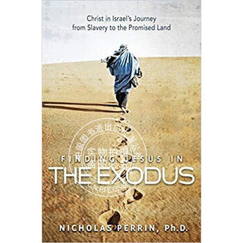 Finding Jesus In the Exodus: Christ in Isr