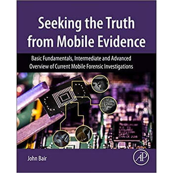 Seeking the Truth from Mobile Evidence