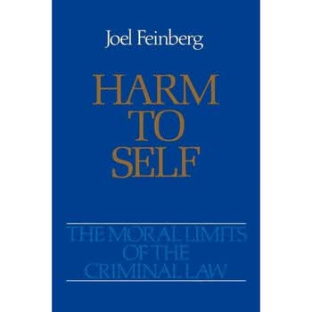 Moral Limits of the Criminal Law: Volume 3: ...