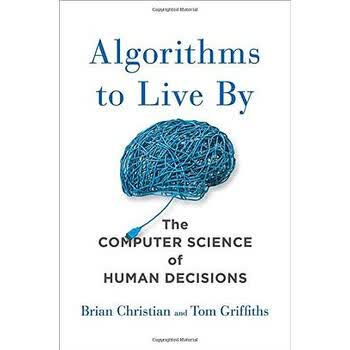 Algorithms to Live By Brian Chri 9781627790369