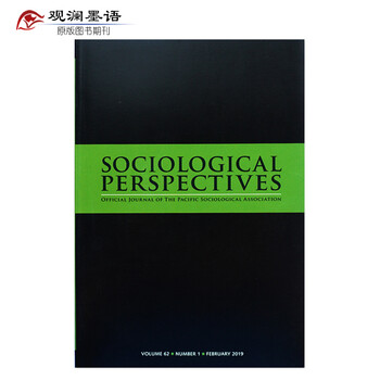 Sociological Perspectives 美国社会学理论方法和经验研究 2019年2月