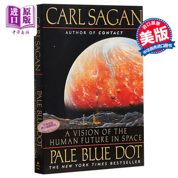 暗淡蓝点： 人类的未来在空间中视觉 英文原版 Pale Blue Dot