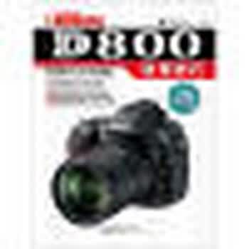 Nikon D800说明书没讲透的使用技巧 【正版书】
