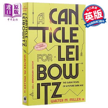 莱伯维茨的赞歌  英文原版 a canticle for leibowitz（雨果奖） Walter