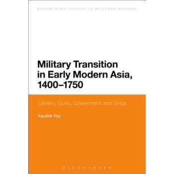 Military Transition in Early Modern Asia, 14...