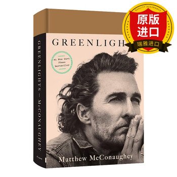绿灯 英文原版 Greenlights 马修麦康纳自传 回忆录 精装 星际穿越男主角 奥斯卡影帝