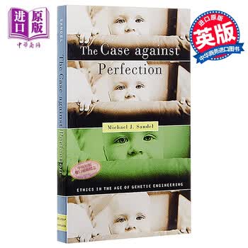 迈克尔·桑德尔：反对完美 英文原版 The Case against Perfection