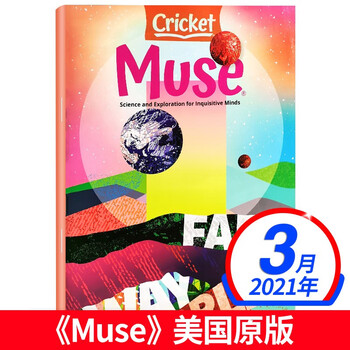 缪斯杂志英文原版2022/2021年【单本多期可选】蟋蟀童书9-14岁少年阅读的自然科普课外阅读书籍 Muse缪斯杂志2021年3月