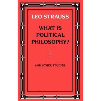 What Is Political Philosophy? and Other Studies