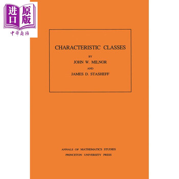 示性类 Characteristic Classes 英文原版 约翰米尔诺 John Milnor
