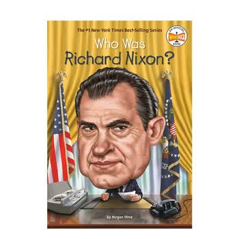 【现货】理查德尼克松是谁?Who Was Richard Nixon? 英文原版图书籍进口正版 儿童